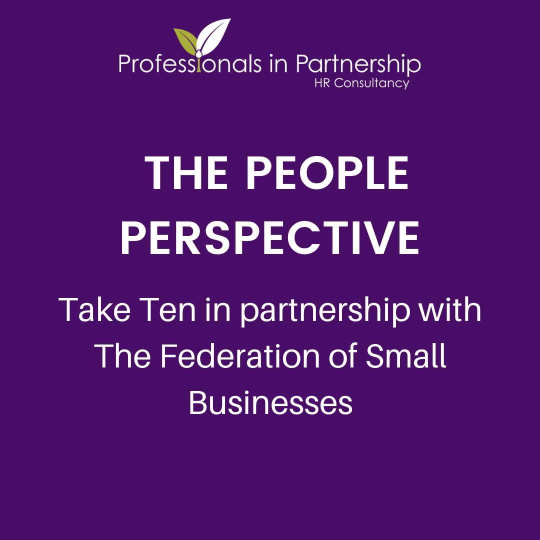 The People’s Perspective – Take TEN – HR - Professionals in Partnership